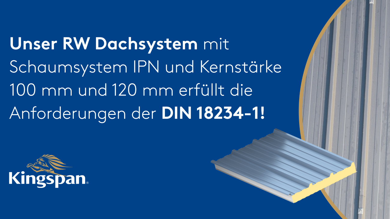 Unsere Dachsysteme und die Anforderungen der DIN 18234-1 | Kingspan DE